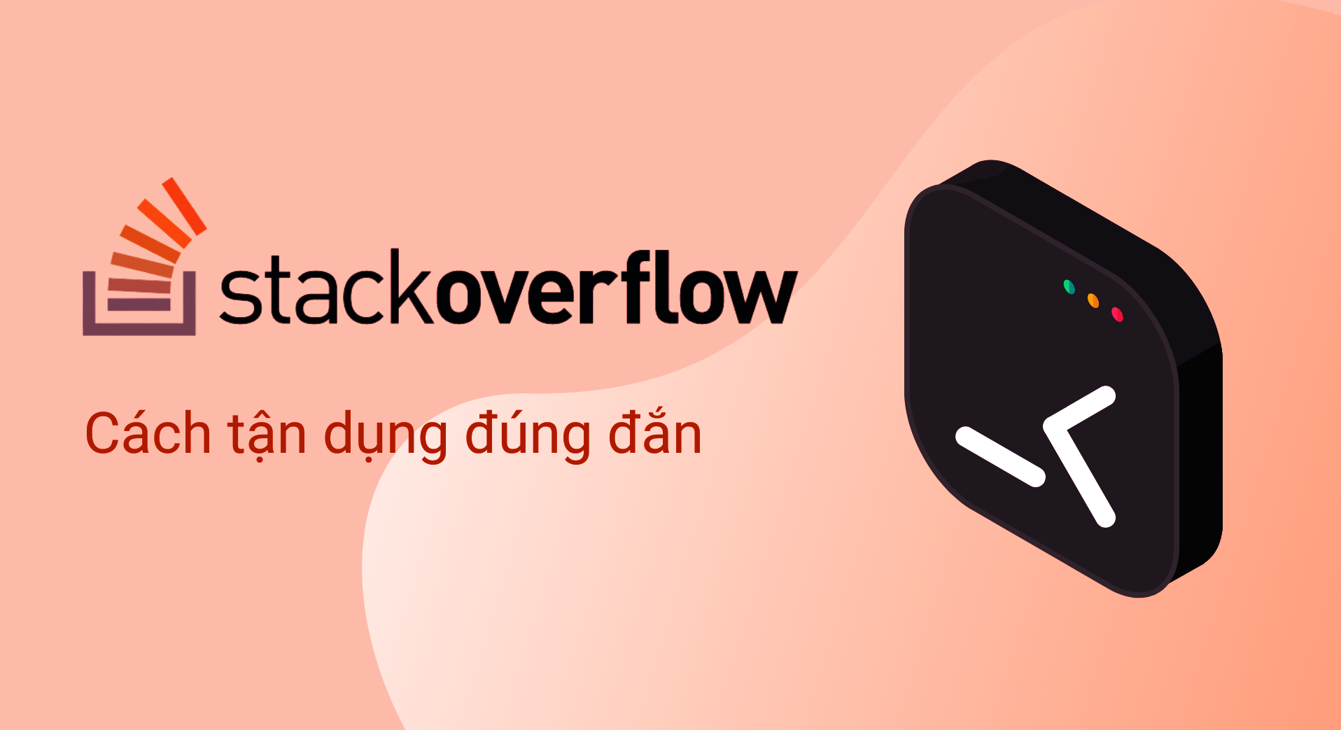 Stack Overflow Là Gì Các Tính Năng Nâng Cao Của Stack Overflow Stringee