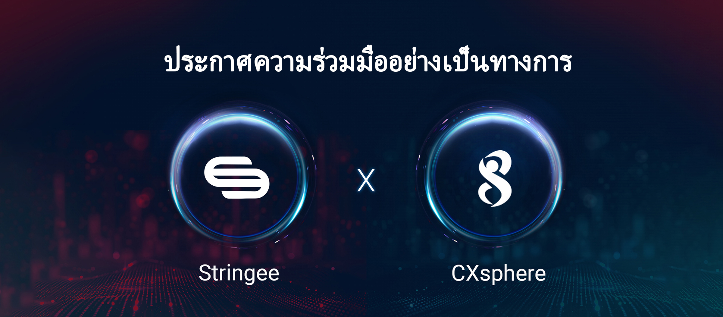 ประกาศความร่วมมือทางยุทธศาสตร์ระหว่าง Stringee และ CXsphere - StringeeX ...